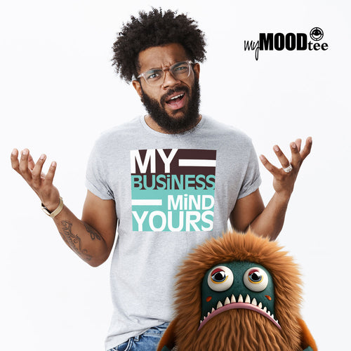 Don't Just Say It, Wear It. Let Your Inner Monster Out. MyMoodTee.com